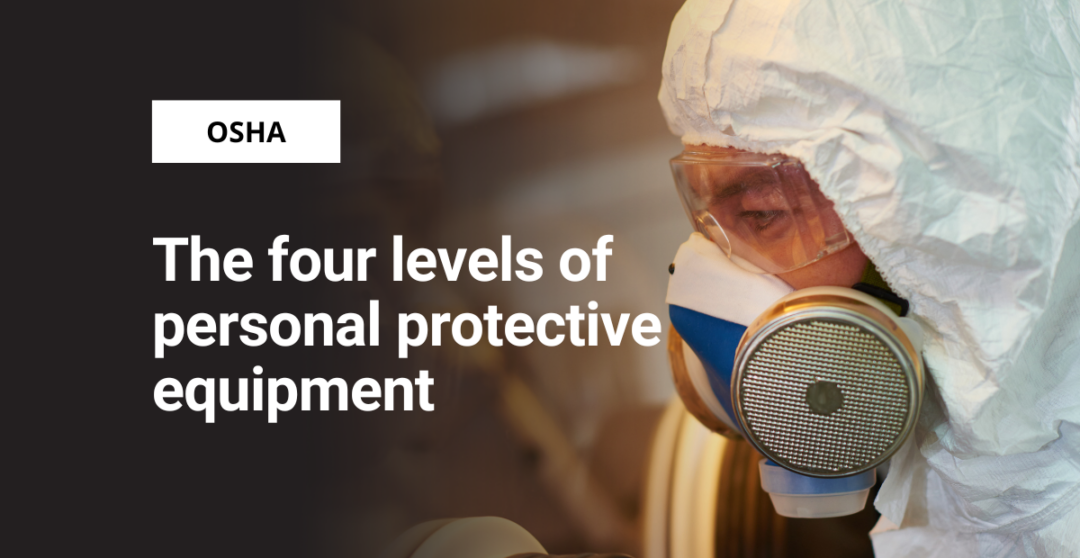 Personal Protective Equipment Level Explained Clearly