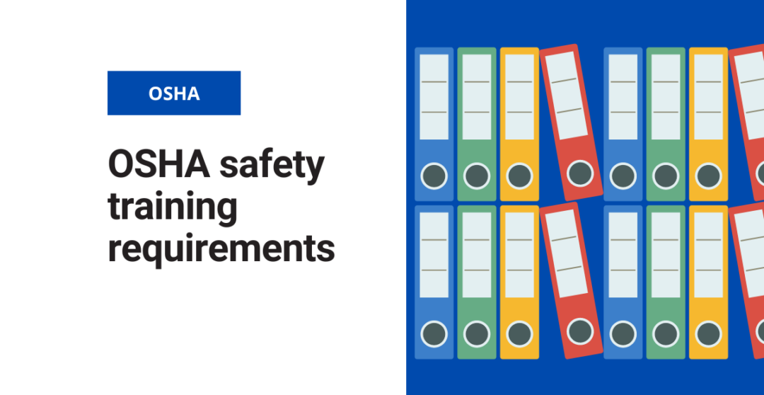 OSHA Training Safety Requirements Explained | Frontline Blog
